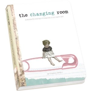 The Changing Room: A Mother's Journal of Gratitude - 5 Minutes for Mom