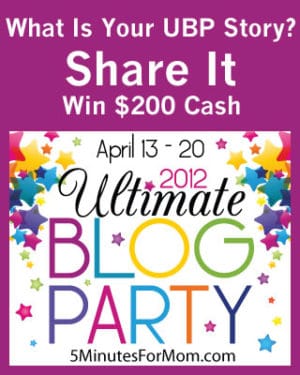 Share Your UBP Story and You Could Win $200 Cash! - 5 Minutes for Mom