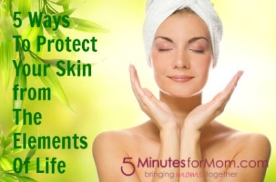 5 Ways to Protect Your Skin from the Elements of Life