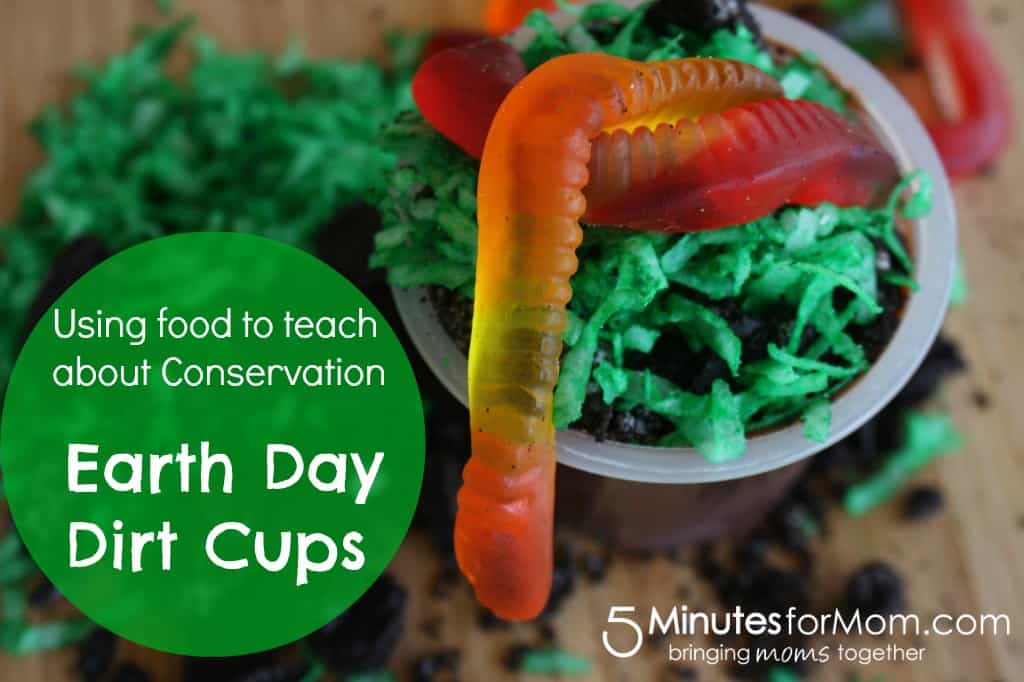 Dirt Cups for Earth Day - 5 Minutes for Mom