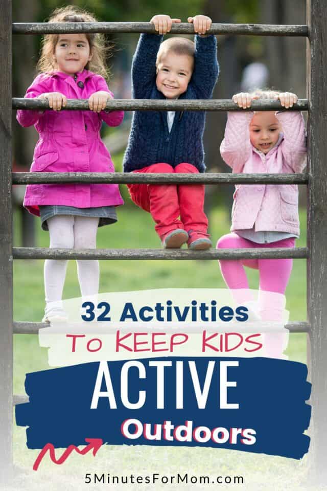 32 Activities to Keep Kids Active This Spring - 5 Minutes for Mom