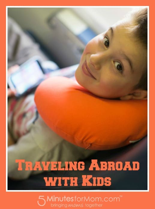 Tips for Traveling Abroad with Kids
