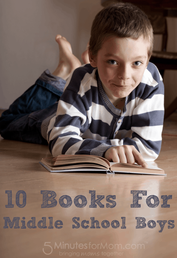 10 Books For Middle School Boys 5 Minutes For Mom 10 Books For Middle School Boys 5 Minutes For Mom