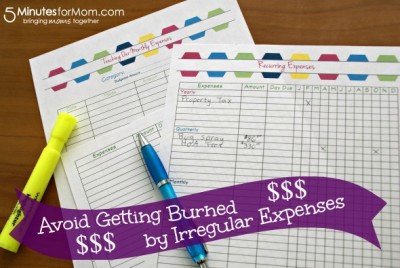 Avoid Getting Burned by Irregular Expenses