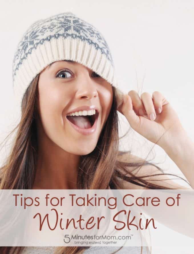 How to Protect and Pamper Your Winter Skin - 5 Minutes for Mom