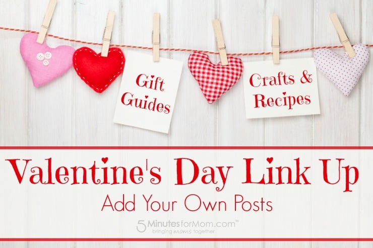 Valentine's Day Link Up - Gift Guides, Crafts and Recipes