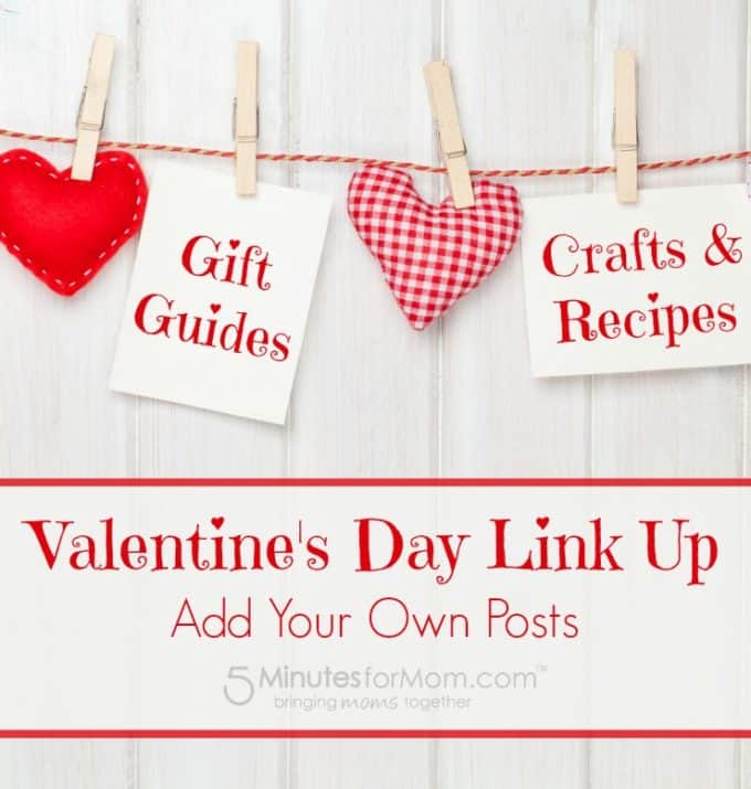 Valentine's Day Link Up - Gift Guides, Crafts and Recipes