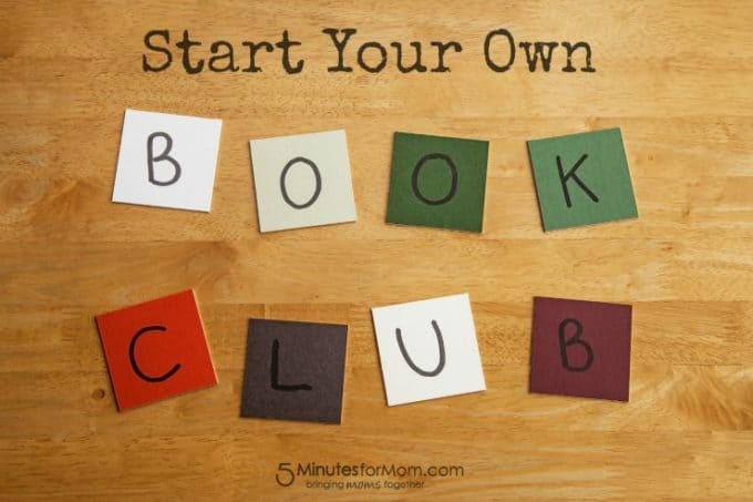 How to Start a Book Club - 5 Minutes for Mom