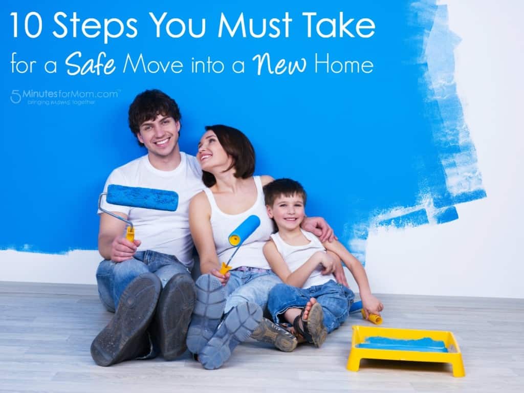 10 Steps You Must Take for a Safe Move into a New Home #LSSS - 5 ...
