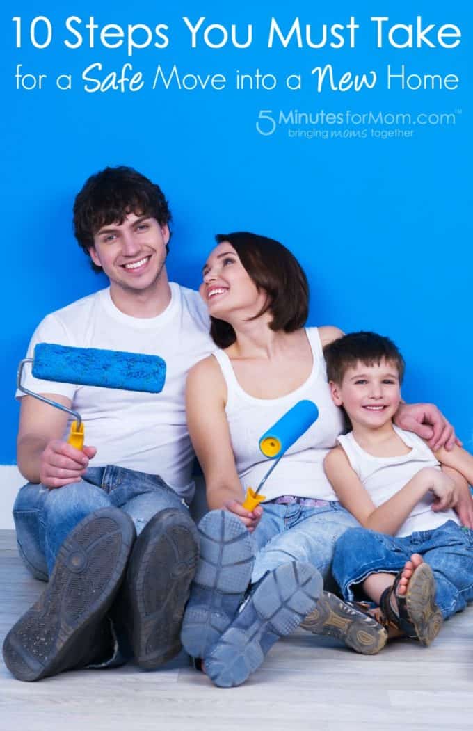 10 Steps You Must Take for a Safe Move into a New Home #LSSS - 5 ...