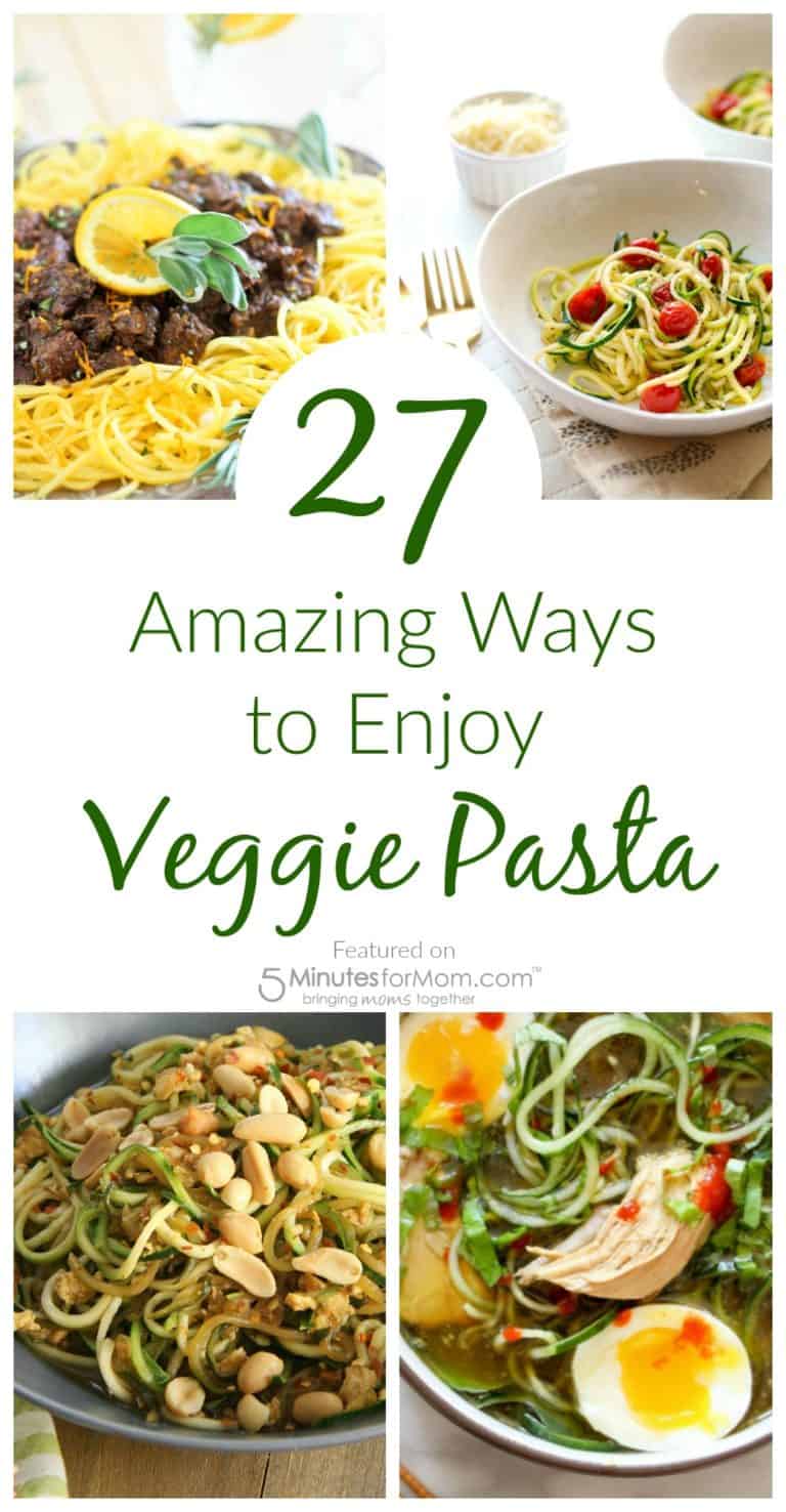 27 Amazing Ways to Enjoy Veggie Pasta