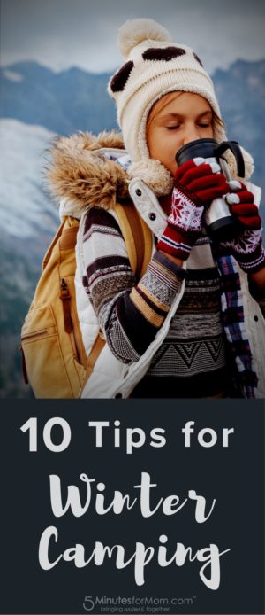 10 Tips for Winter Camping - How to Have Fun Camping in Cooler Weather