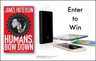 Humans, Bow Down by James Patterson #Giveaway - 5 Minutes for Mom