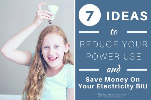 How to Reduce Your Power Use and Save Money on Your Electricity Bill