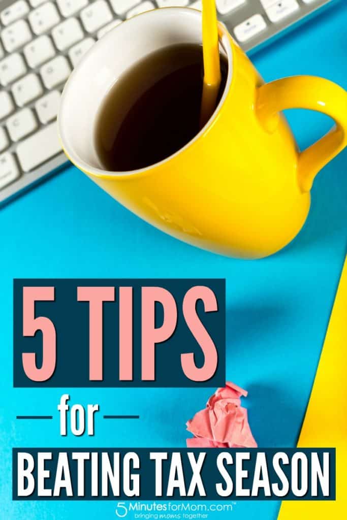 5 Tips for Beating Tax Season This Year