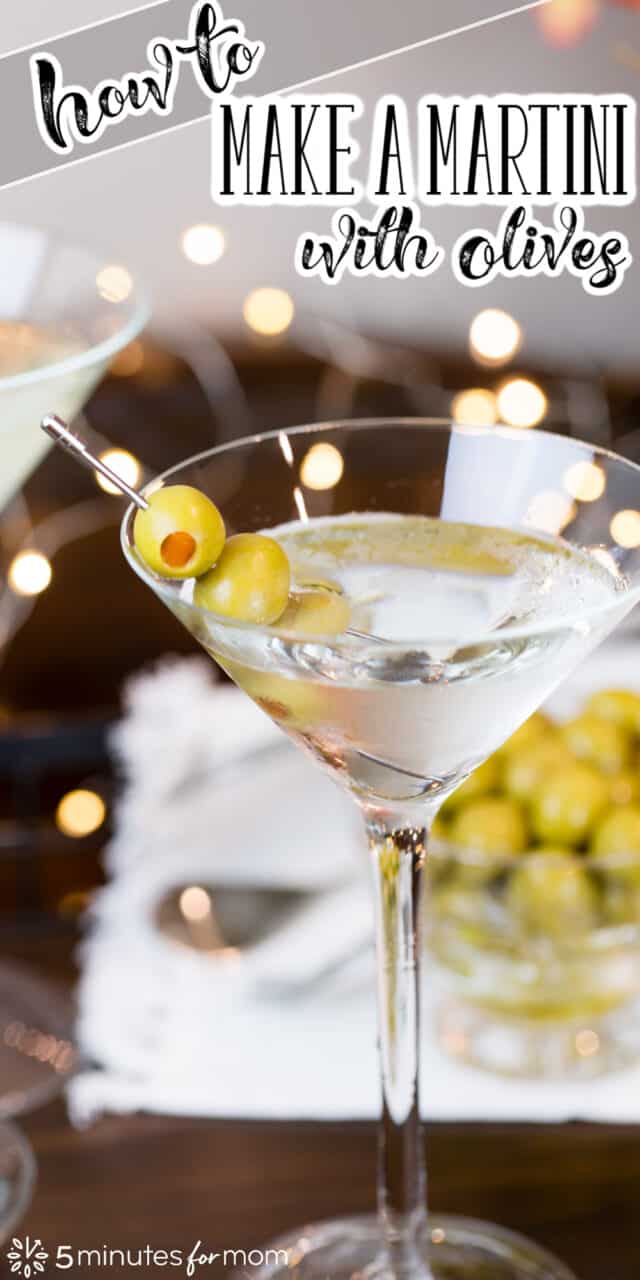 How to Make a Martini with Olives - 5 Minutes for Mom